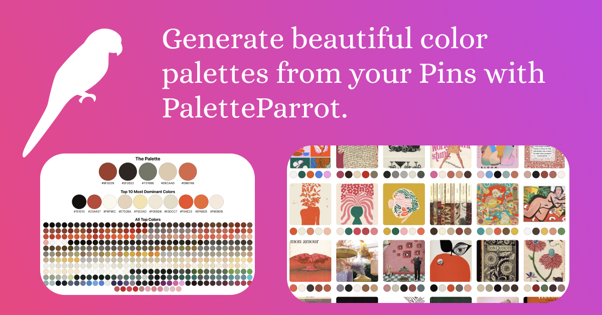 Pinterest Color Palette Generator from Boards & Pins | PaletteParrot